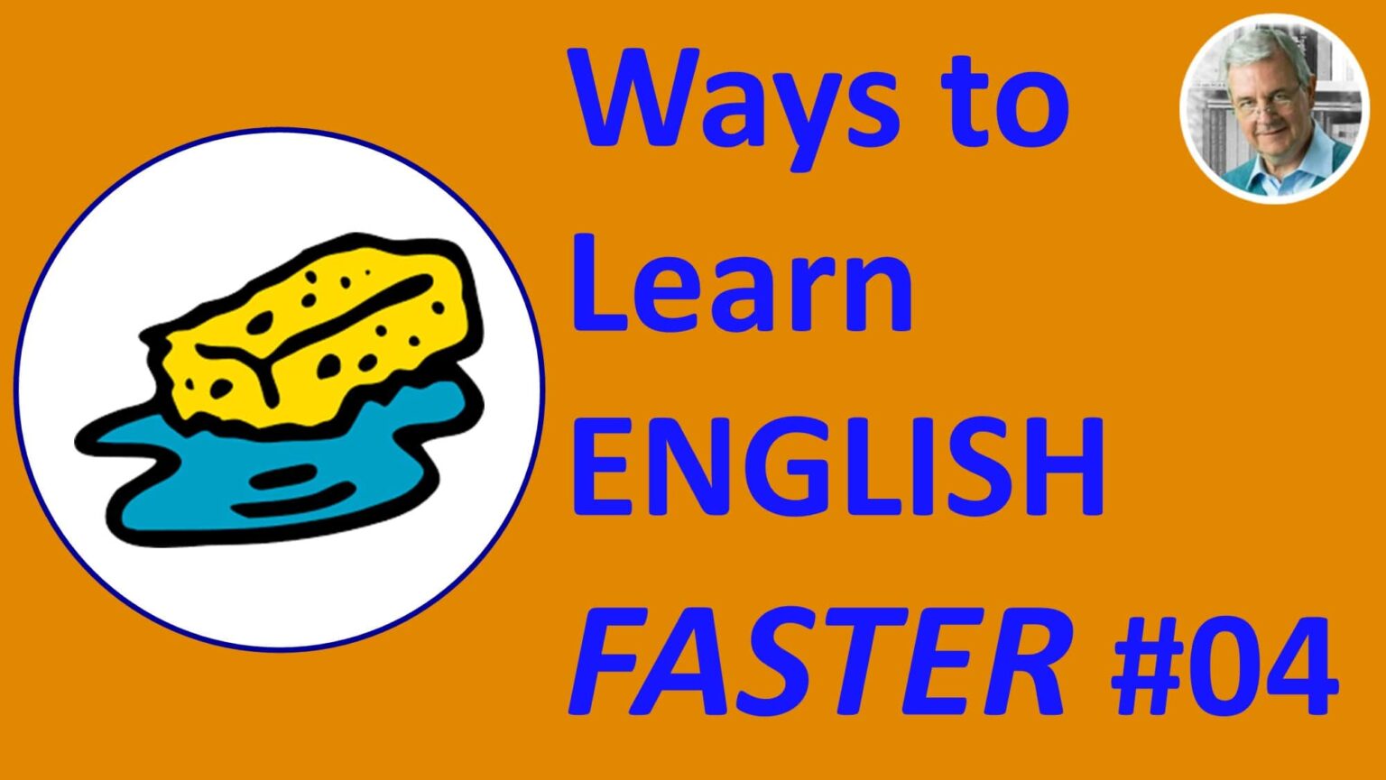How to LEARN ENGLISH FASTER – Tip No. 2